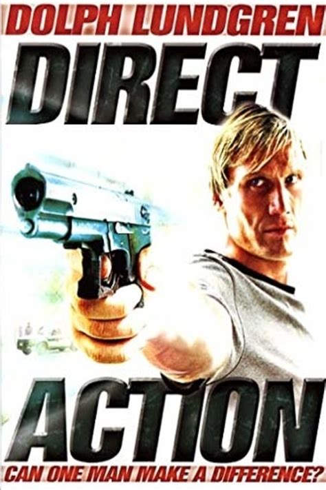 Direct Action Movie 2004