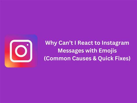 Why Cant I React To Instagram Messages With Emojis