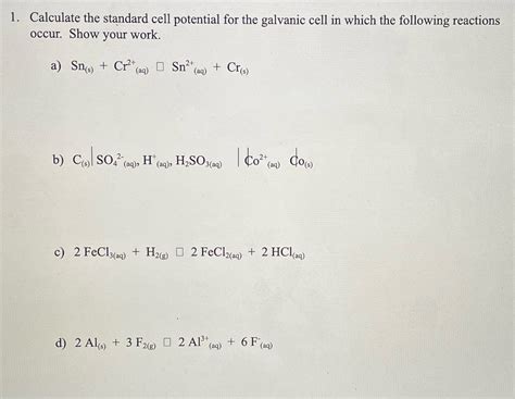 [solved] 1 Calculate The Standard Cell Potential For The Galvanic Cell