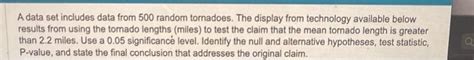 solved a data set includes data from 500 random tornadoes