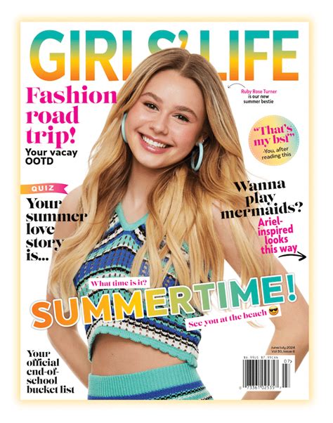 Check Out The New Issue Of Girls Life Starring Ruby Rose Turner