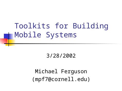 Ppt Toolkits For Building Mobile Systems Dokumentips