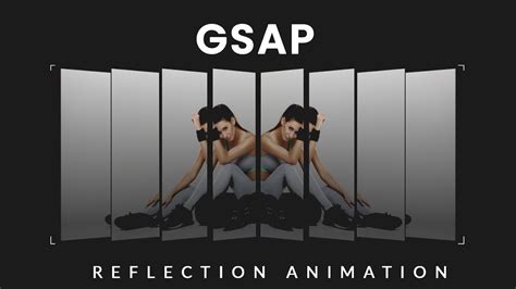 Build a Reflection Animation Using HTML | CSS | GSAP @frontendadvance - YouTube