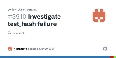 Investigate Test Hash Failure Issue Sonic Net Sonic Mgmt GitHub