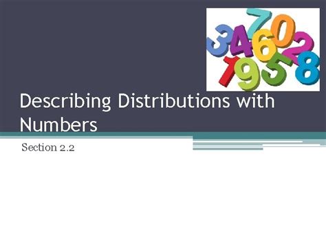 Describing Distributions With Numbers Section 2 2 Socs