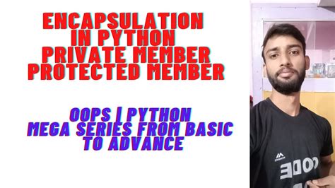 Encapsulation In Python Oops Lectre 30 Private Member Protected