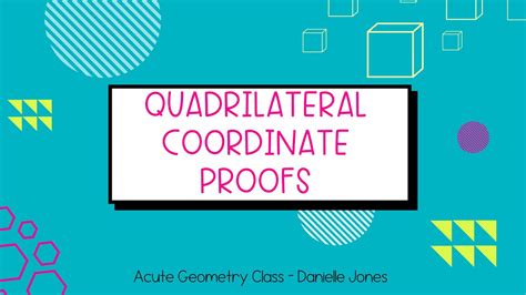 Quadrilateral Coordinate Proofs Youtube