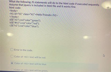 Solved What The Following JS Statements Will Do To The Html Chegg