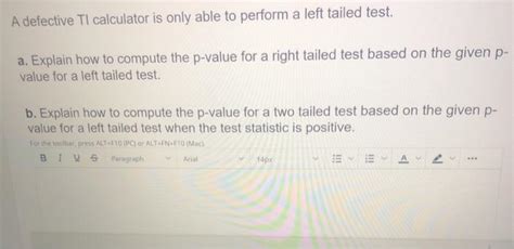 Solved A Defective Tl Calculator Is Only Able To Perform A