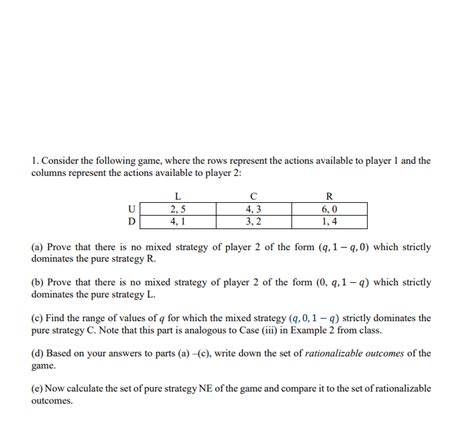 Consider The Following Game Where The Rows Chegg