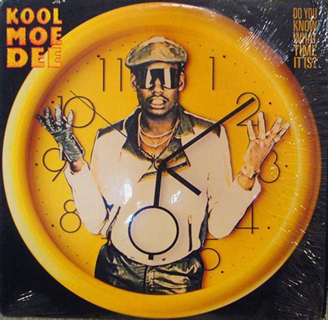 Kool Moe Dee Do You Know What Time It Is Im Kool Moe Dee
