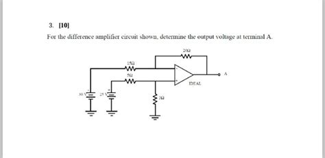 Solved 3 10 For The Difference Amplifier Circuit Shown