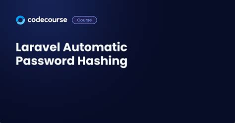 Laravel Automatic Password Hashing