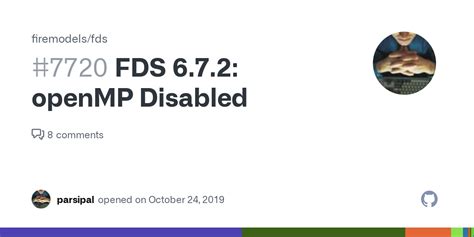 FDS 6 7 2 OpenMP Disabled Issue 7720 Firemodels Fds GitHub