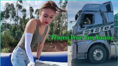 Cuộc Sống Cùng Xe Tải Công Chúa Tài Xế Xinh đẹp Yang Xiaoying Youtube
