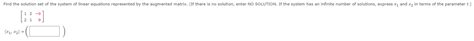 Solved Find The Solution Set Of The System Of Linear Chegg