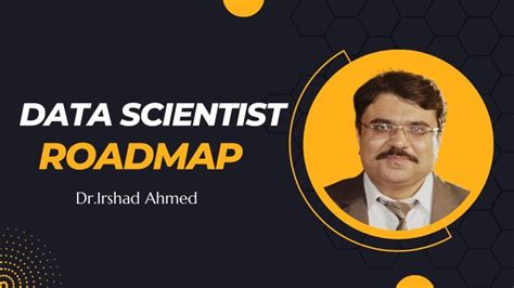 Data Scientist Roadmap How To Become A Data Scientist Dr Irshad Ahmed Posted On The Topic