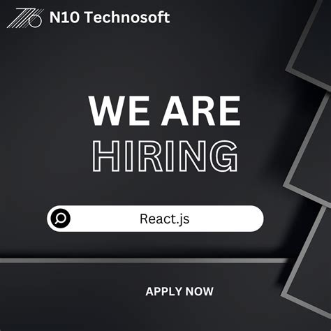 N10 Technosoft On Linkedin Job Title React Js Developer Experience