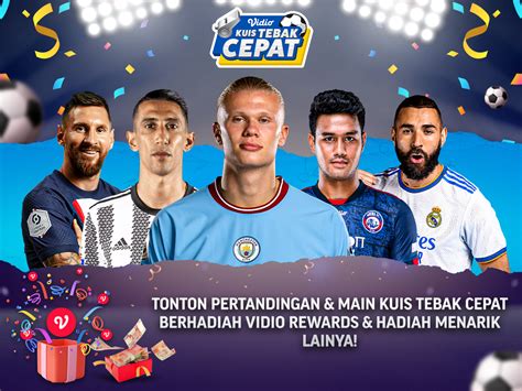Ayo Mainkan Kuis Tebak Cepat Selama Nonton Pertandingan Olahraga Dan Bawa Pulang Hadiahnya Vidio