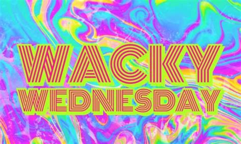 Wacky Wednesday Returning To Anniston For The Summer Calhoun Journal