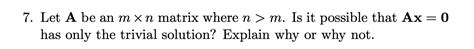 solved 7 let a be an mxn matrix where n m is it