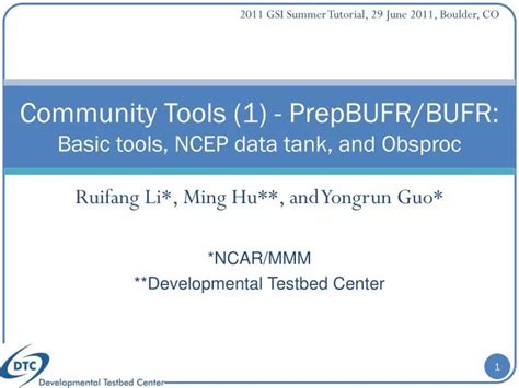 Ppt Community Tools 1 Prepbufrbufr Basic Tools Ncep Data Tank