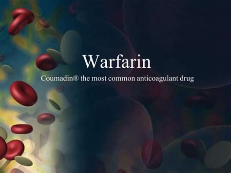 Warfarin Pptx