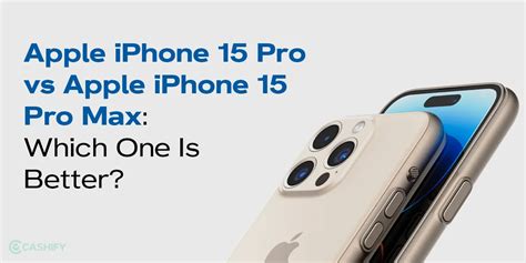 Apple Iphone Pro Vs Apple Iphone Pro Max Which One Is Better Cashify Mobile Phones Blog