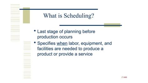 Chapter 17 Pptx Of Scheduling In Operations Pptx
