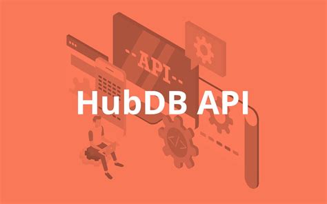 What Is Hubdb Api Benefits And How To Use It