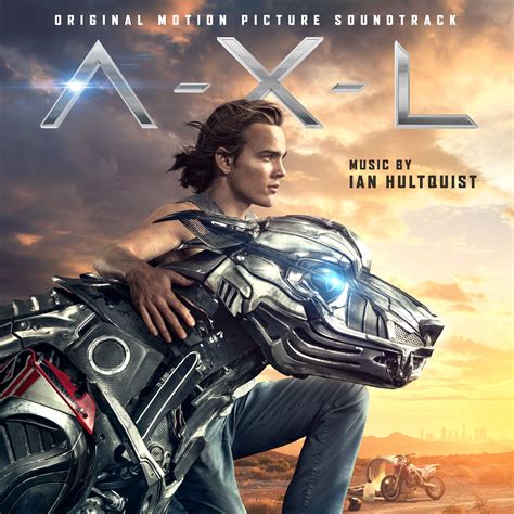 Аксель музыка из фильма | AXL Original Motion Picture Soundtrack Deluxe