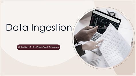Data Ingestion Powerpoint Ppt Template Bundles Ppt Template