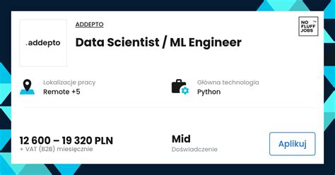 Praca Data Scientist Ml Engineer Ai Addepto Zdalnie No Fluff Jobs