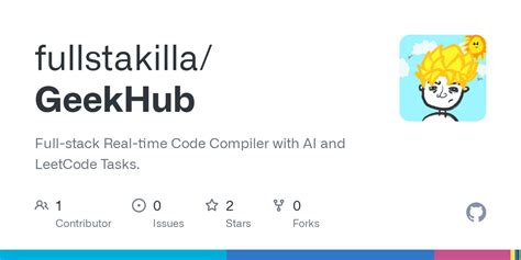 GitHub Fullstakilla GeekHub Full Stack Real Time Code Compiler With AI And LeetCode Tasks