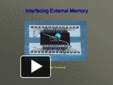 PPT Interfacing External Memory PowerPoint Presentation Free To Download Id 40c14 OGRkO