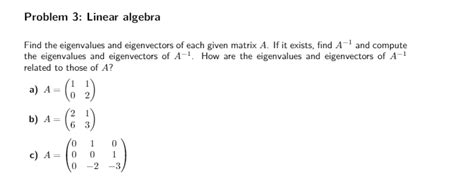 Solved Problem Linear Algebra Find The Eigenvalues And Chegg