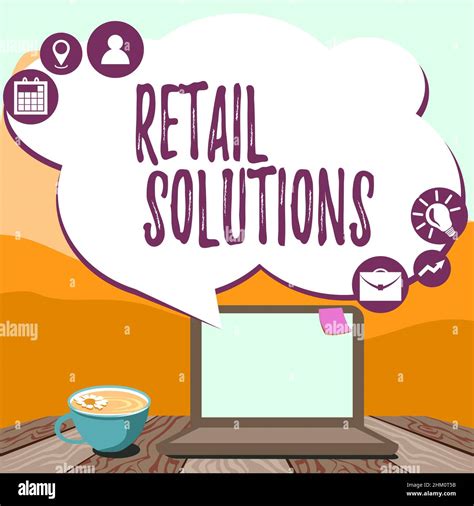 Sign Displaying Retail Solutions Business Overview Process Of Promoting Greater Sale And