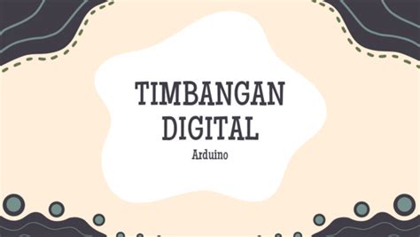 Pdf Timbangan Digital Arduino Anggia Dwi Maulani
