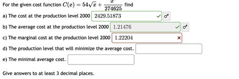 Solved For The Given Cost Function C X 54x 274625x2 Find A Chegg Com