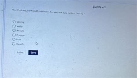 Question 5 In Which Phase Of Infosys Modernisation Framework Do Build