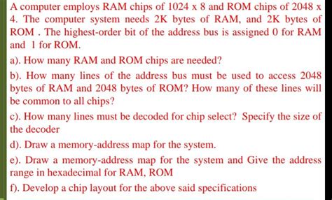 A Computer Employs RAM Chips Of X And ROM Chegg Com