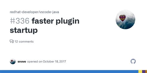Faster Plugin Startup Issue Redhat Developer Vscode Java GitHub