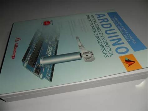 Arduino Aplicaciones En Robótica Mecatrónica E Ingeniería En Venta En