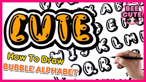 สอนวาดตัวอักษรภาษาอังกฤษน่ารักๆ เท่ๆ แบบง่ายๆ ทีละสเต็ป How To Draw Bubble Letters Bee Cute