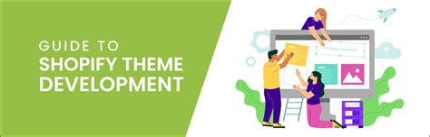 custom shopify theme guide to shopify theme development