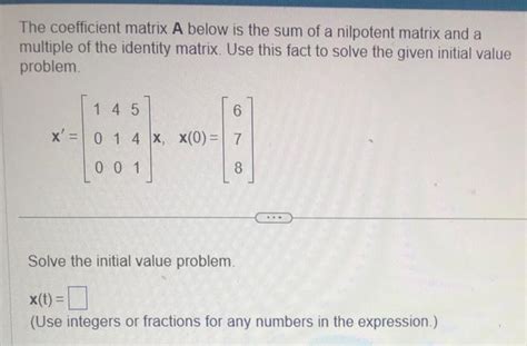 Solved The Coefficient Matrix Mathbf{a} Below Is