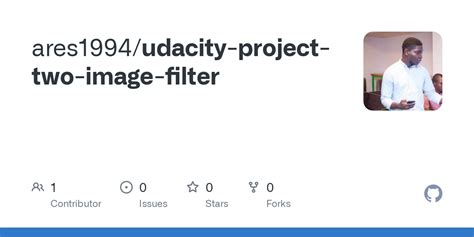 GitHub Ares Udacity Project Two Image Filter
