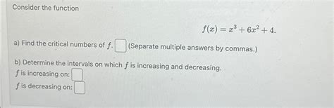 Solved Consider The Functionf X X3 6x2 4a ﻿find The