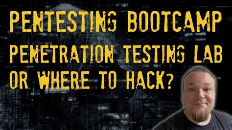 Penetration Testing Bootcamp Penetration Testing Lab Or Where To Hack Youtube