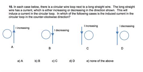 Solved 10 In Each Case Below There Is A Circular Wire Loop